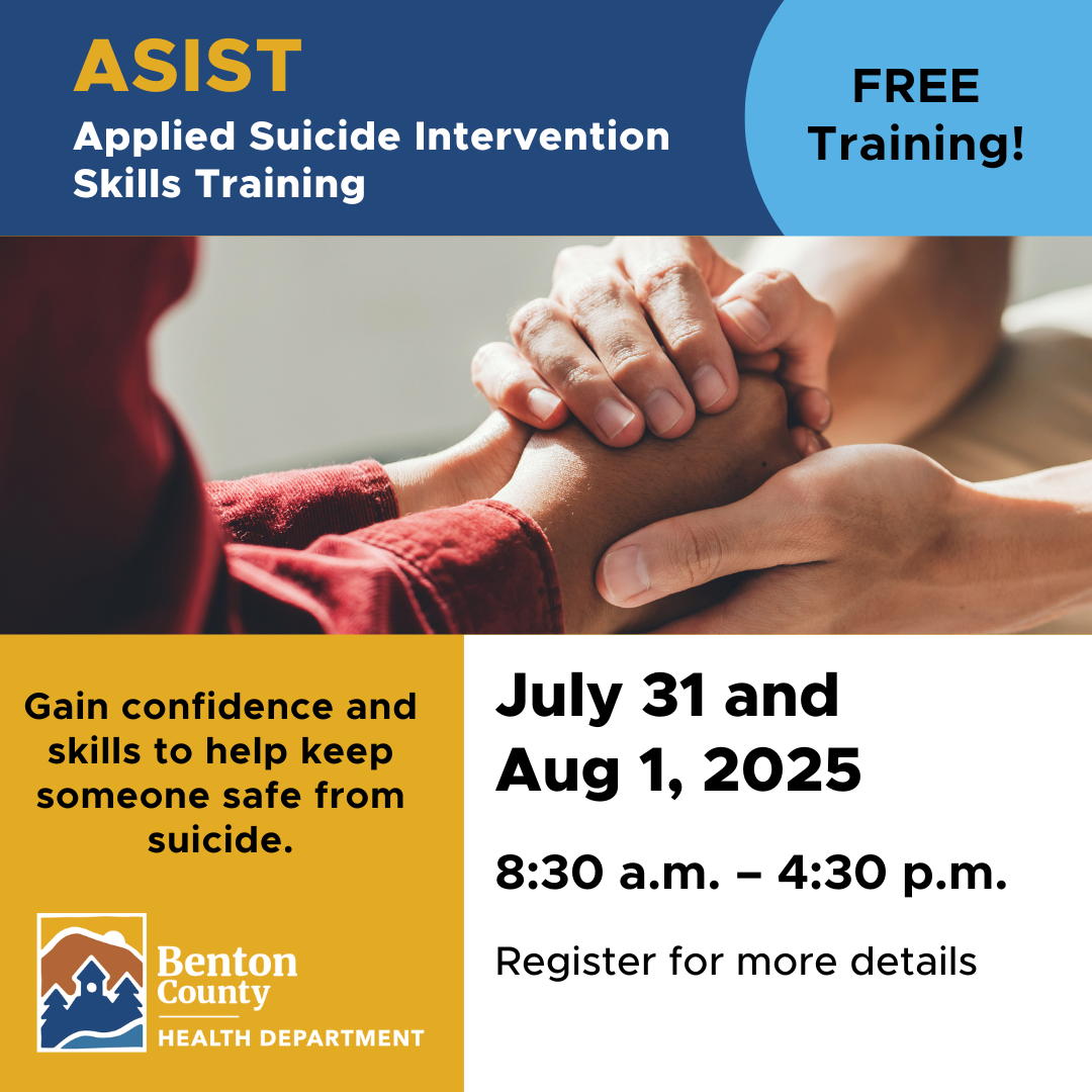 Applied Suicide Intervention Skills Training (ASIST) - Benton County ...